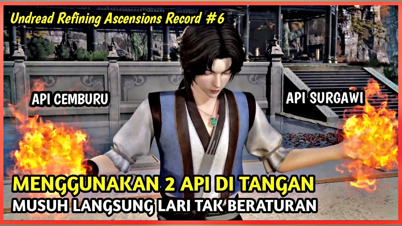 Qingfeng Menggunakan Teknik Terlarang ketika di ujian Sekte - Undread Refining Ascensions Record ...