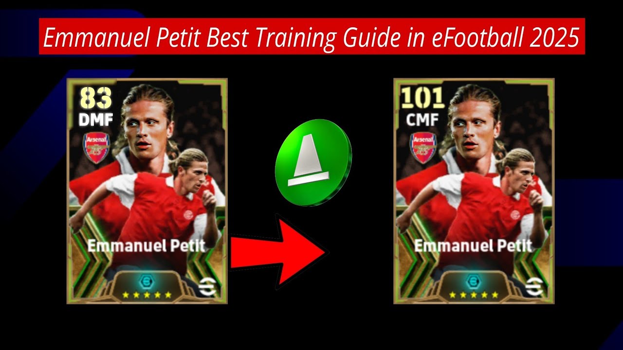 101 rated Emmanuel Petit Best Training Guide in eFootball 2025 • Best ...