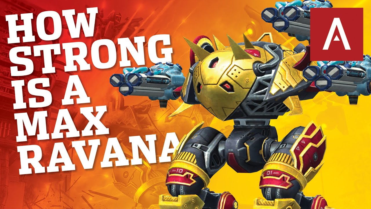 War Robots - How Strong Is The New Robot RAVANA At Max Level? | WR MK2 ...