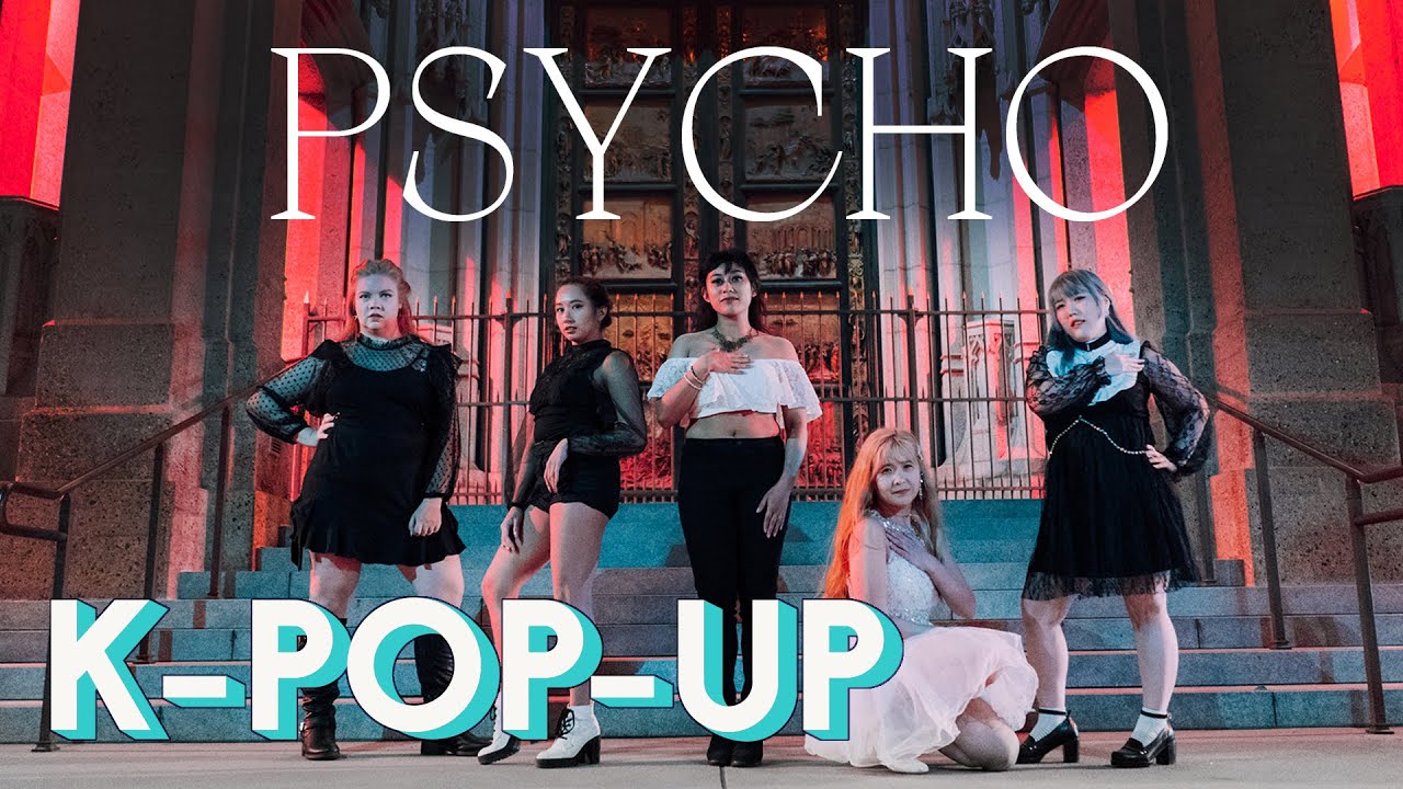 Red Velvet 레드벨벳 'Psycho' | DANCE COVER BY K-POP-UP - YouTube