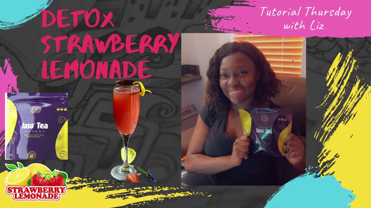 STRAWBERRY DETOX TEA WITH TLC IASO DETOX TEA WOTH FULL HEMP SPECTRUM ...