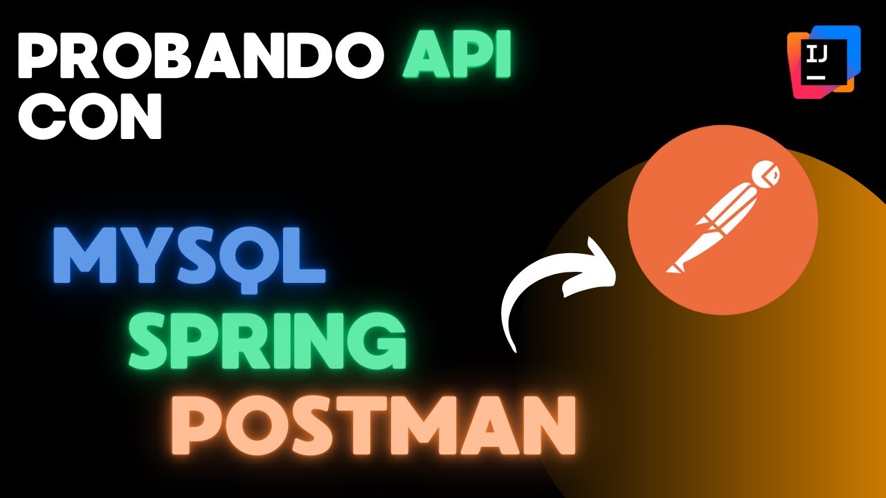 Probando API Spring con Postman GET - POST - YouTube