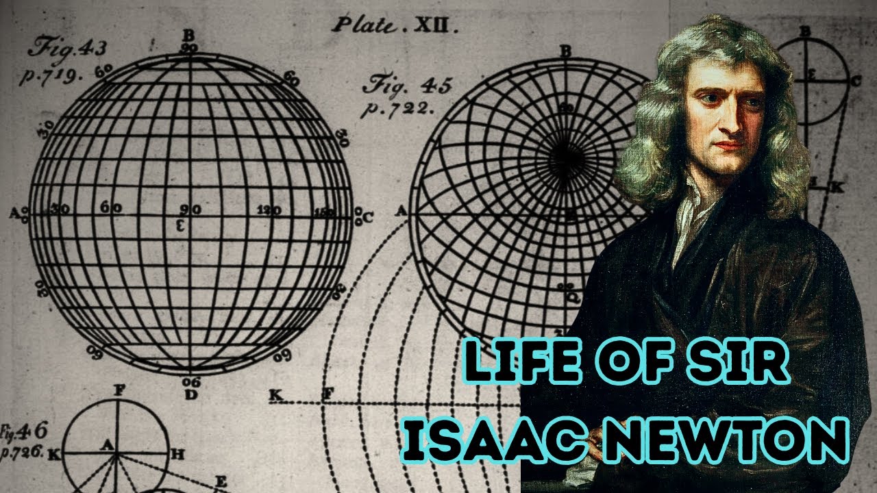 The Complete Life of Sir Isaac Newton - YouTube