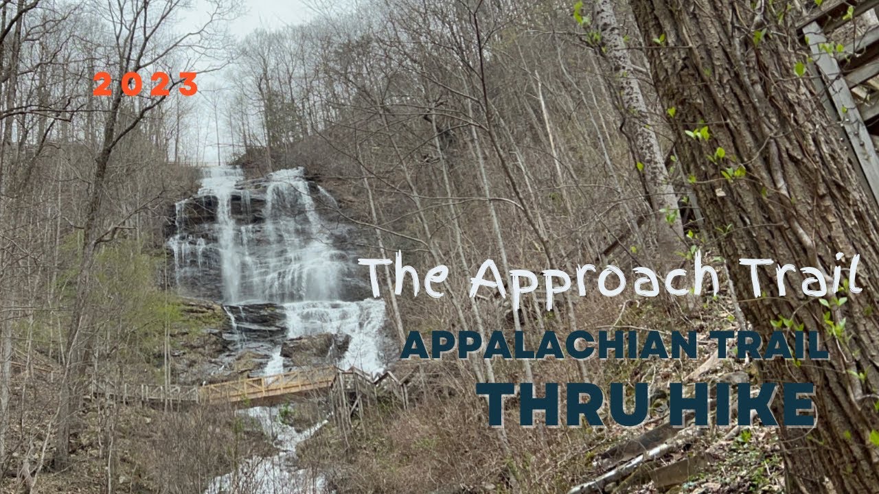 Appalachian Trail thru hike 2023 - The Approach Trail - YouTube