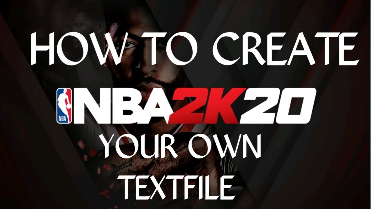 How to create your own textfile - nba 2k20 - YouTube