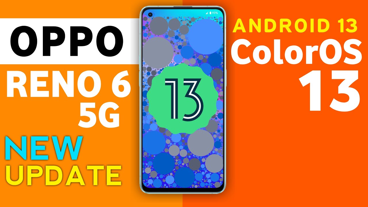 Oppo Reno 6 5G Official ColorOS 13 Android 13 New Update | Reno 6 5G ...