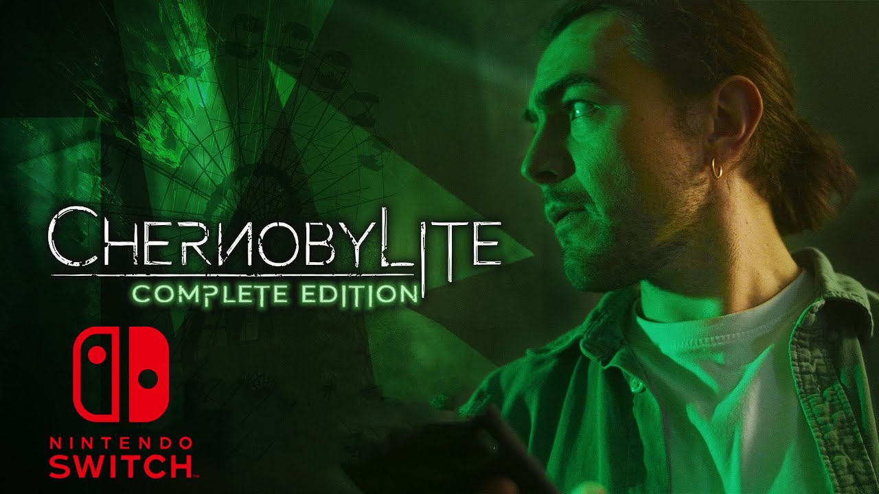 CHERNOBYLITE NINTENDO SWITCH - live-action launch trailer - YouTube