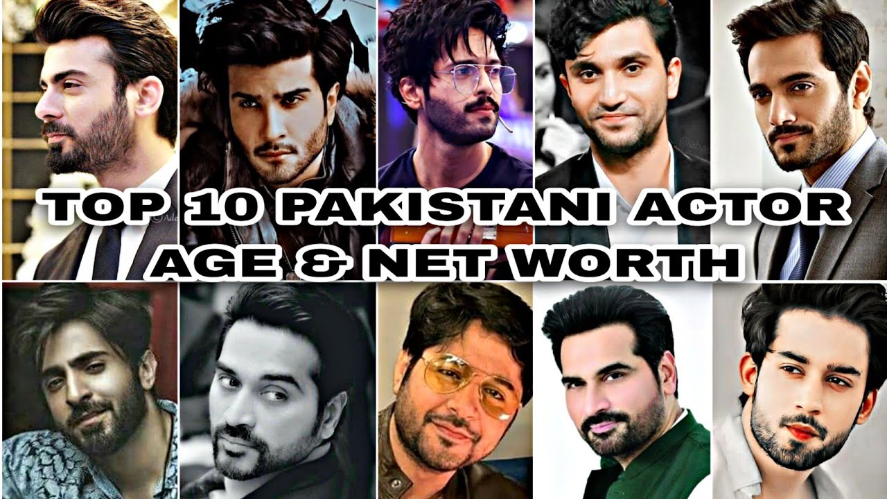 Top 10 Pakistani Actor Biography|Age & Net Worth|Fawad khan|Feroze khan ...
