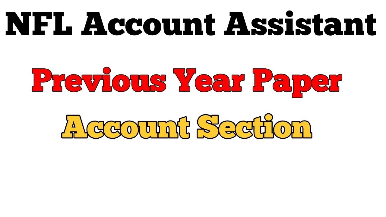 NFL Account Assistant Previous Year Paper - YouTube