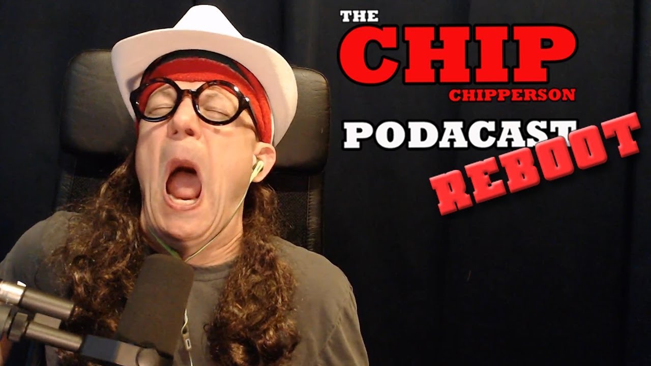 The Chip Chipperson Podacast - 072 - This episode STINKS - YouTube