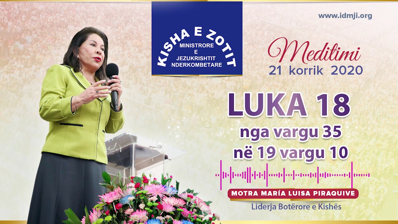 Meditim: Luka 18 nga vargu 35 në 19 vargu 10 - Motra Maria Luisa ...