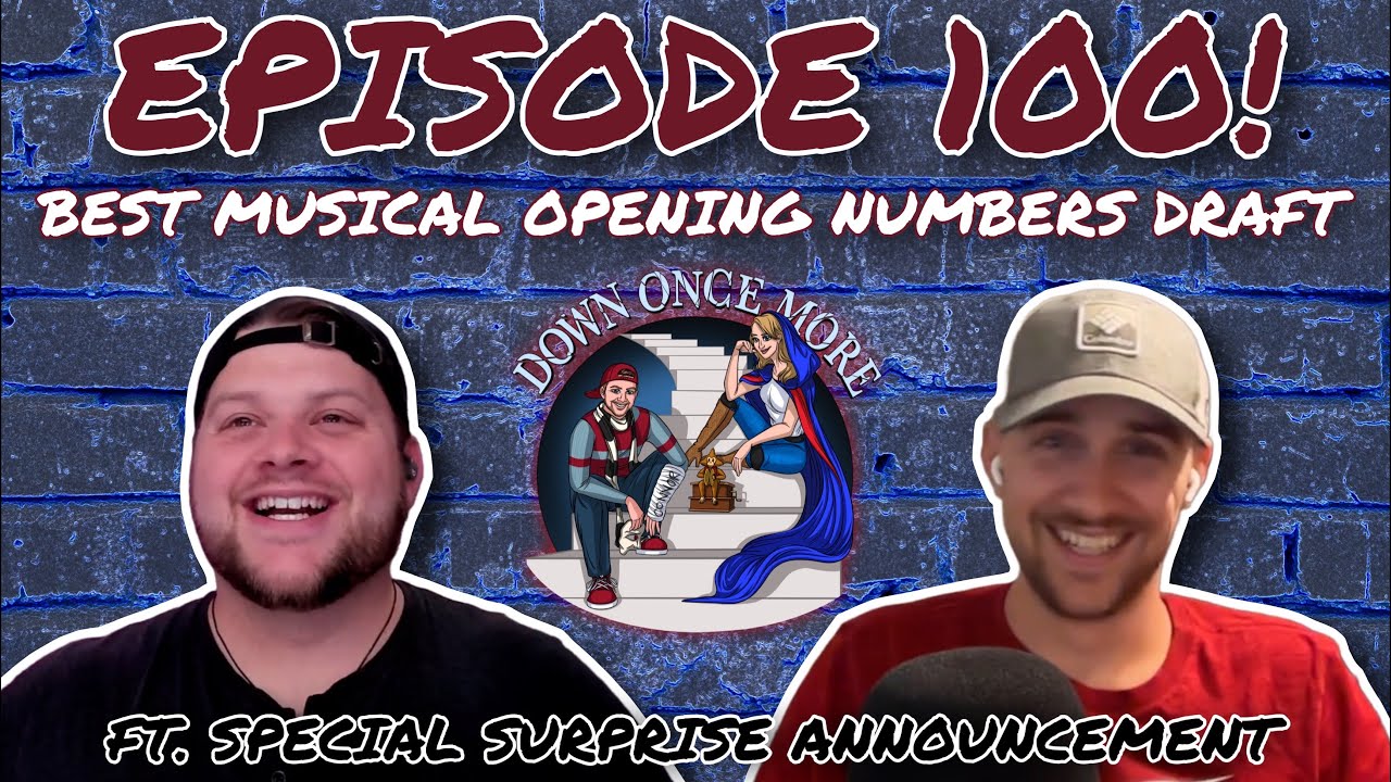 Episode 100! Best Musical Opening Numbers Draft - YouTube