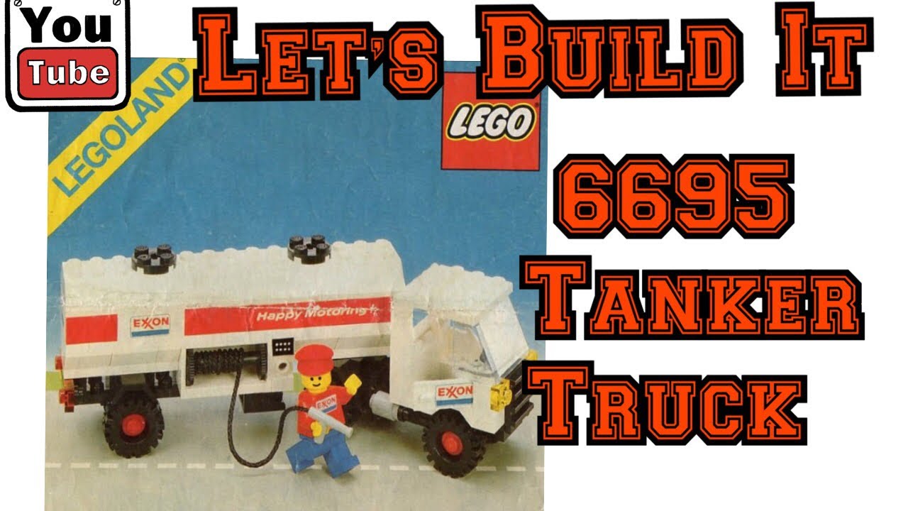 Lets Build It LEGO Set #6695 Tanker Truck - YouTube