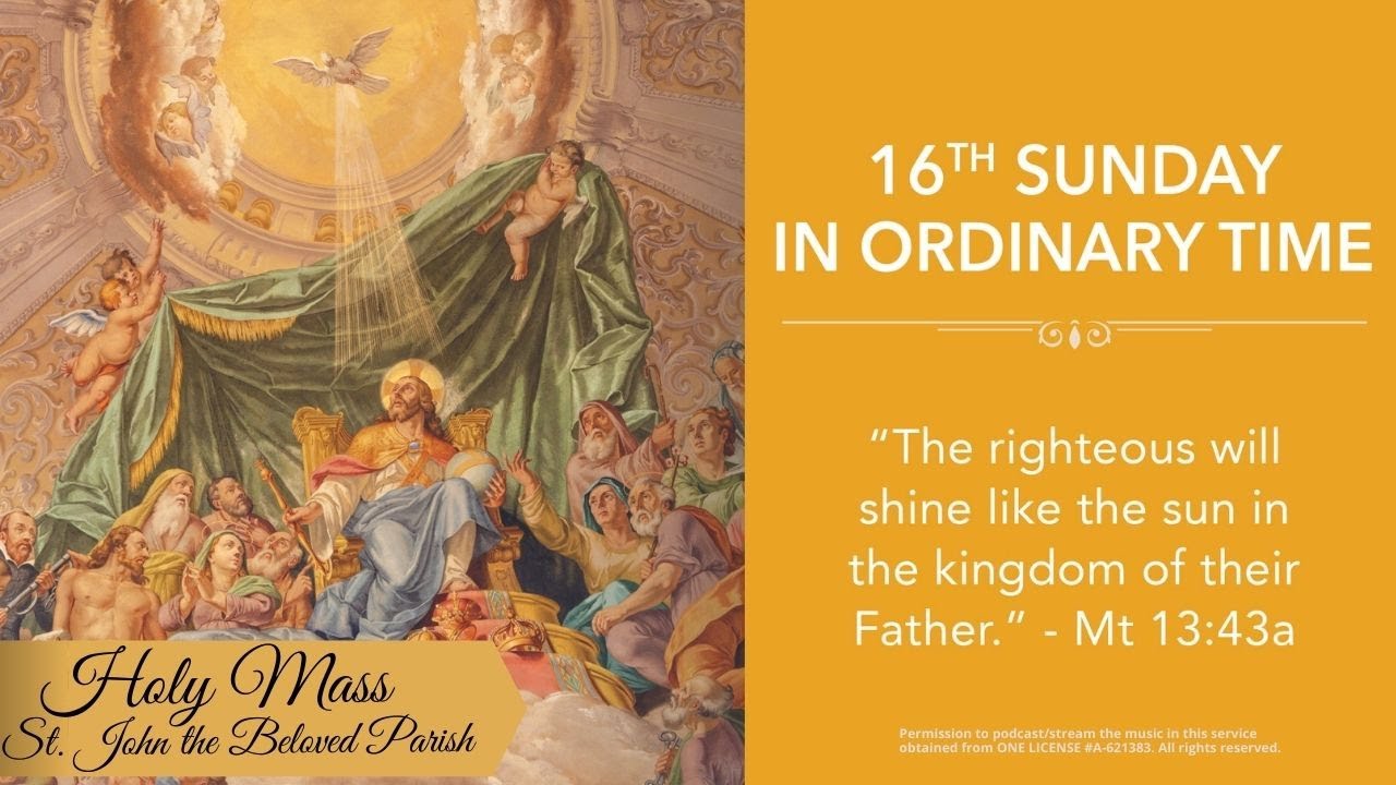 Holy Mass - 16th Sunday in Ordinary Time - YouTube