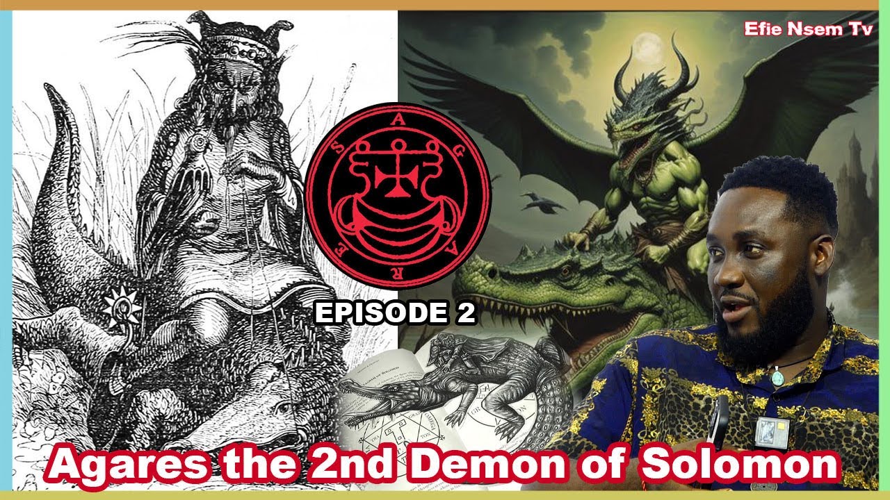 THE SECOND DEMON OF THE 72 DEMONS OF KING SOLOMON AGARES | FADA DICKSON ...