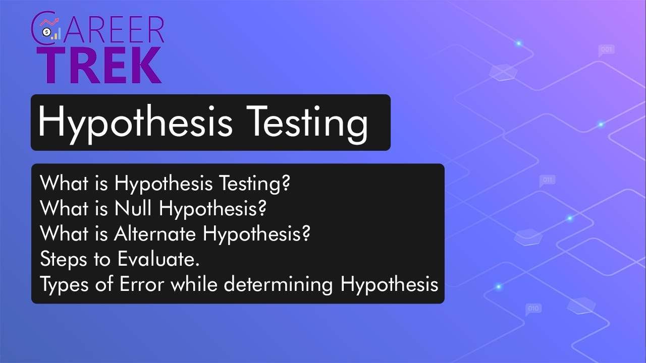 11 - Hypothesis Testing | Data Science | Career trek - YouTube
