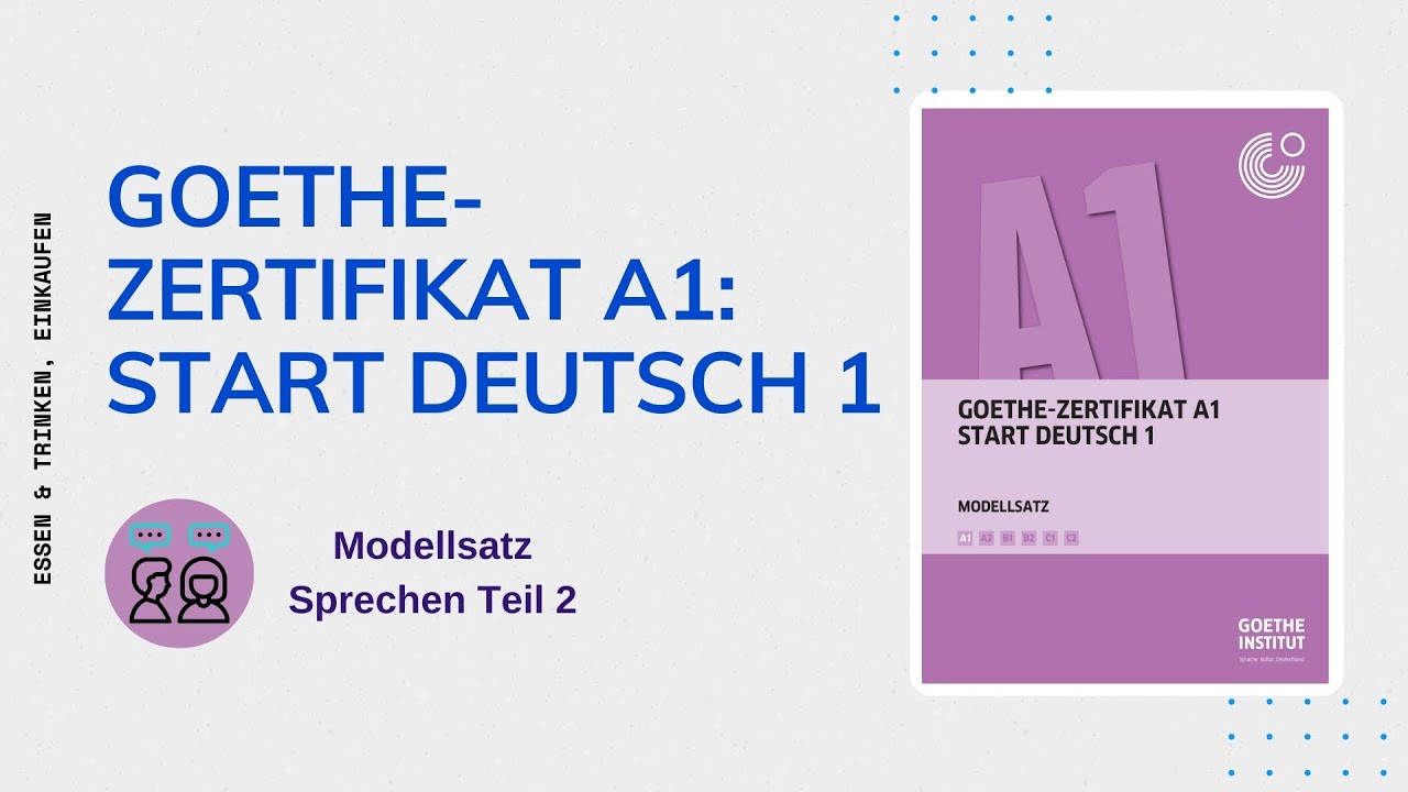 GOETHE-ZERTIFIKAT A1: START DEUTSCH 1 - Modellsatz - Sprechen, Teil 2 ...