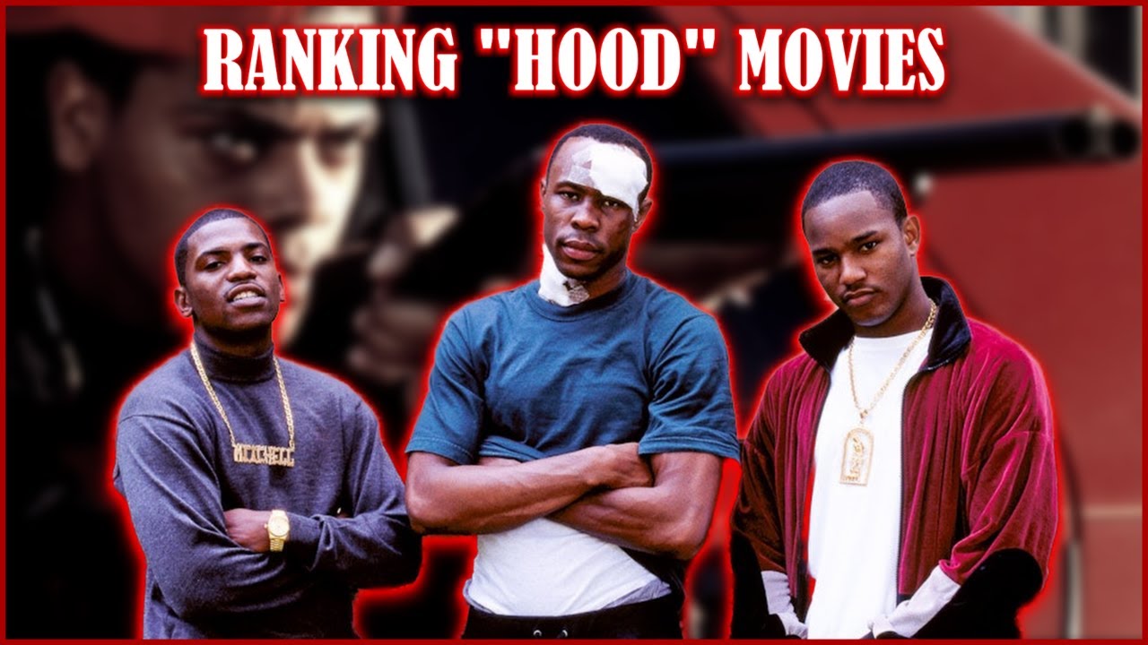 RANKING "HOOD" MOVIES - YouTube