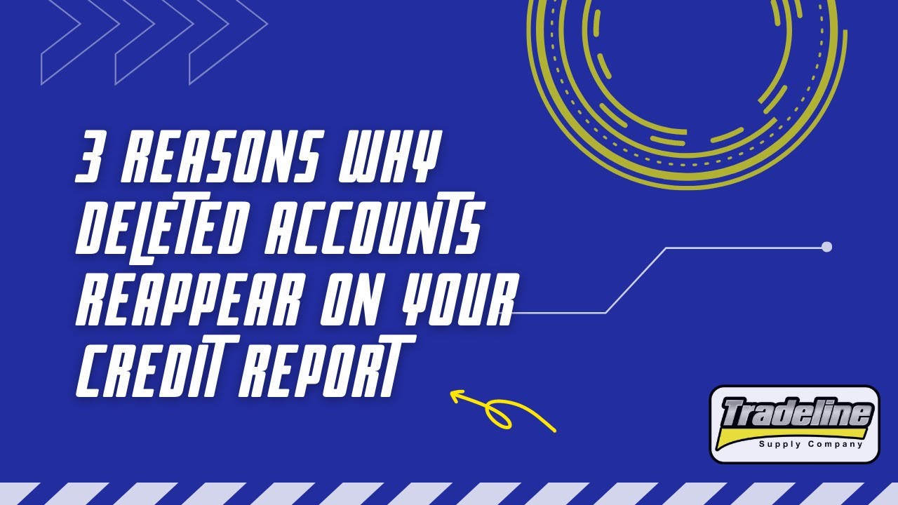 3 Reasons Why Deleted Accounts May Reappear On Your Credit YouTube 3-reasons-why-deleted-accounts-may-reappear-on-your-credit-youtube