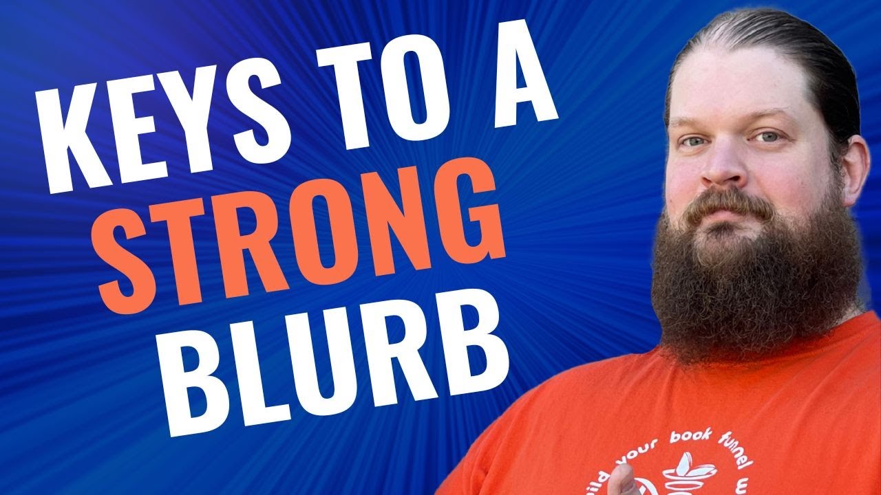 Keys to a Strong Blurb | BookFunnel Blurb Review - YouTube