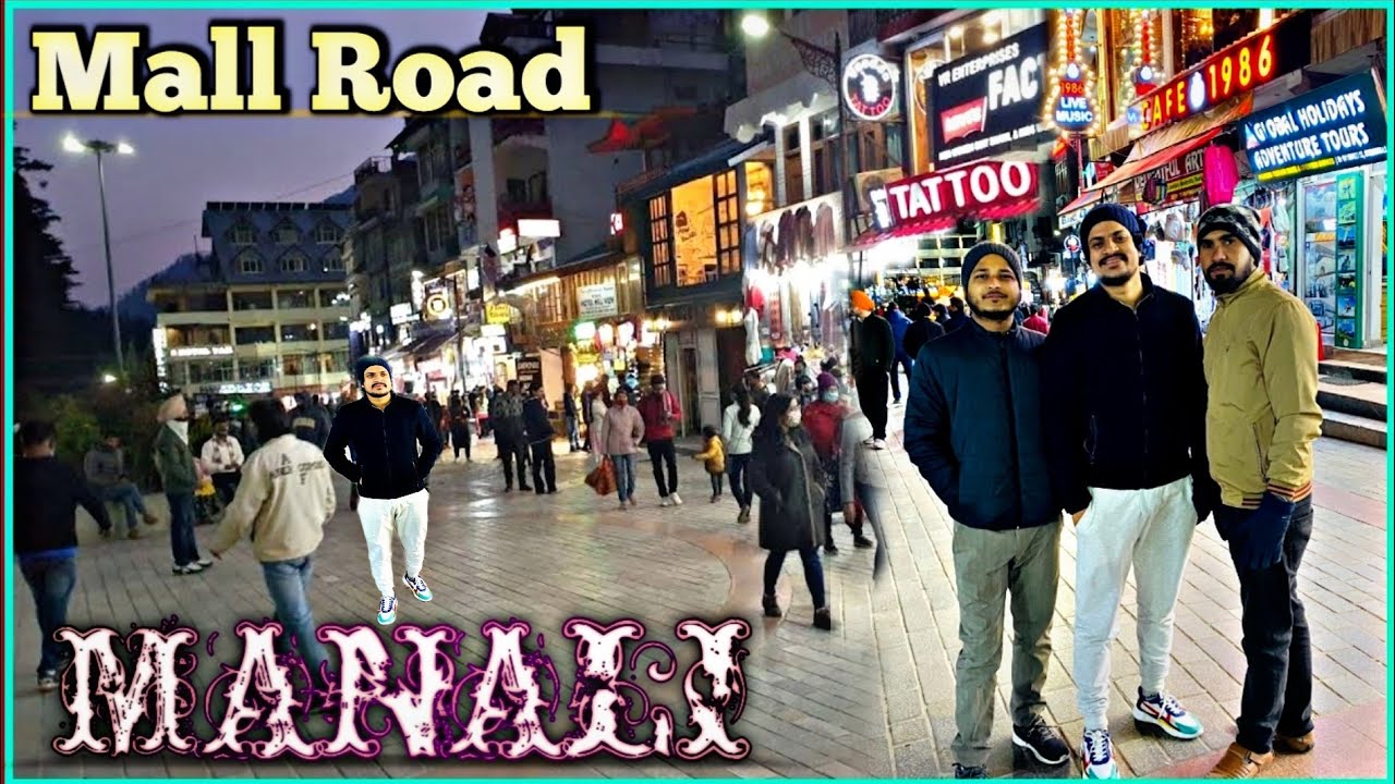 Manali Mall Road | Evening View Of Manali Mall Road | Manali Shopping ...