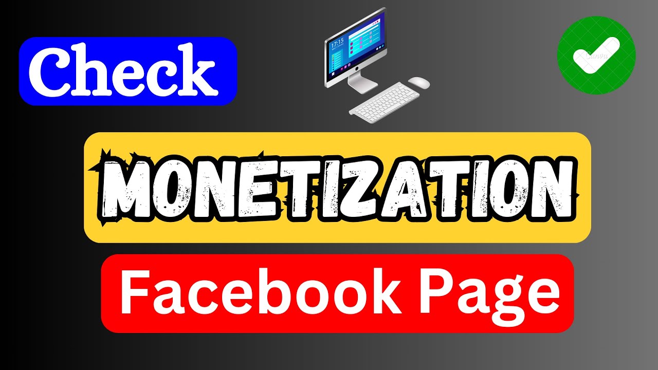 How To Check Facebook Page Monetization 2024 New. On PC/Laptop. - YouTube