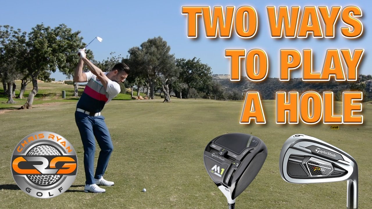 TWO DIFFERENT WAYS TO PLAY A HOLE - YouTube
