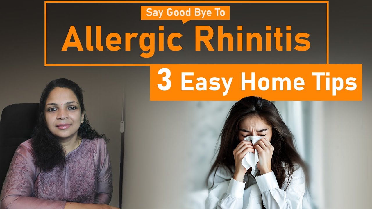 Say Goodbye to Allergic Rhinitis (Hay Fever): 3 Easy Home Remedies ...