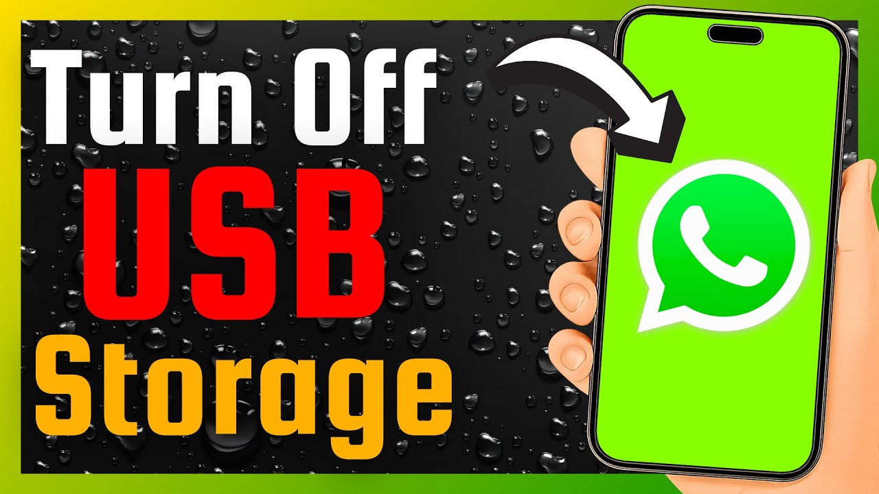How to Turn Off USB Storage in WhatsApp (Full Guide) - YouTube