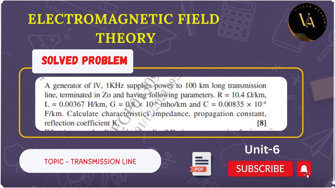 Transmission Line Example-3 on Impedance, Propagation constant | Vijaya ...