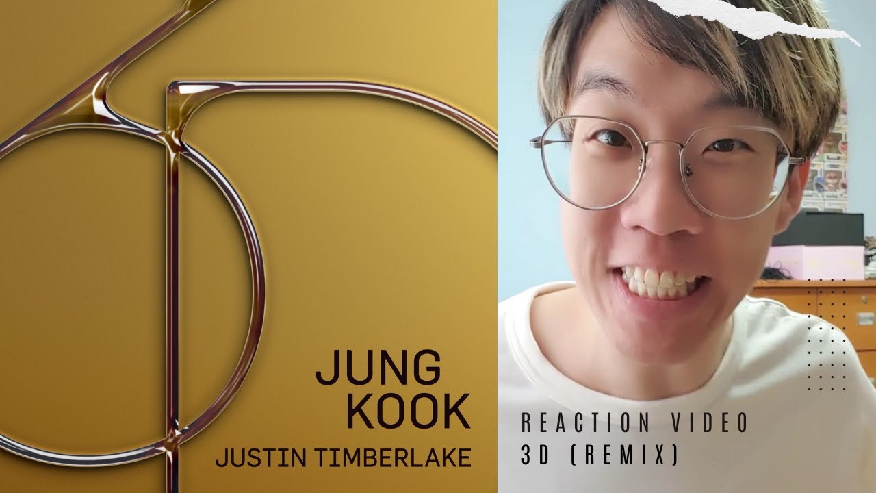 Jung Kook - 3D (Justin Timberlake Remix) | Reaction Video | Darren dt - YouTube