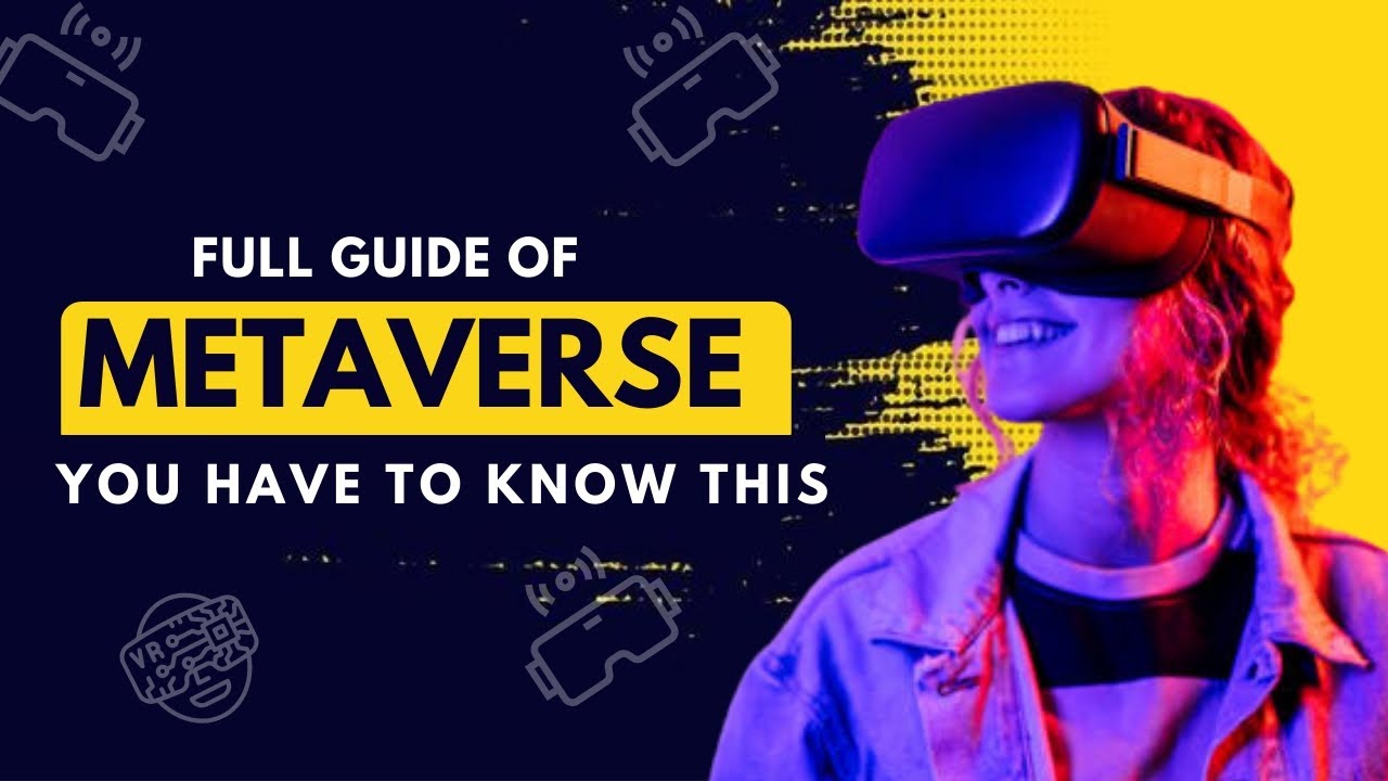What Is Metaverse A Comprehensive Guide Metaverse Explained Youtube