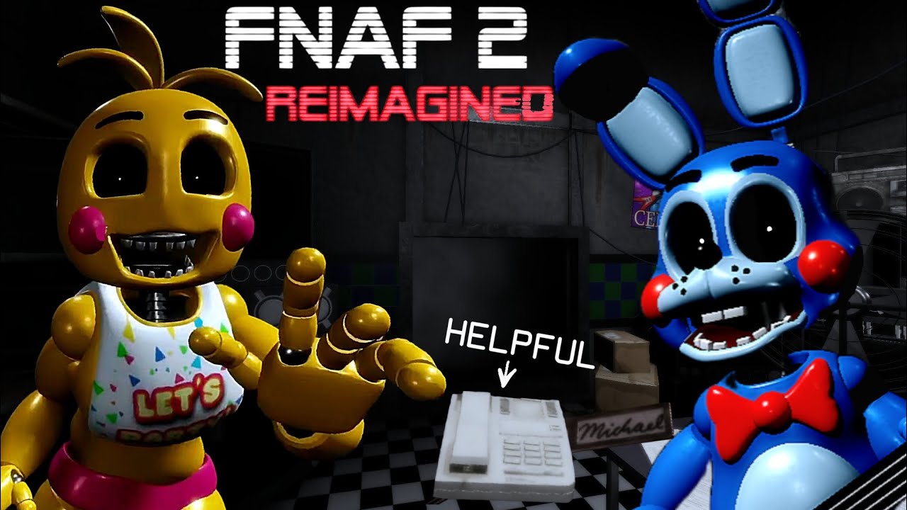 WARNING. FNAF 2 REIMAGINED IS TERRIFYING - Part 1 - YouTube