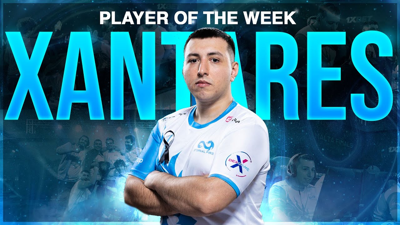 XANTARES; PLAYER OF THE WEEK - YouTube