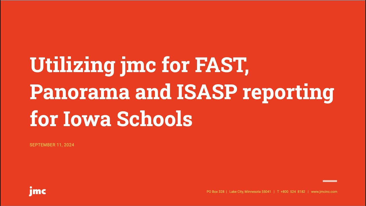 Utilizing jmc for FAST Panorama and ISASP reporting for Iowa Schools ...
