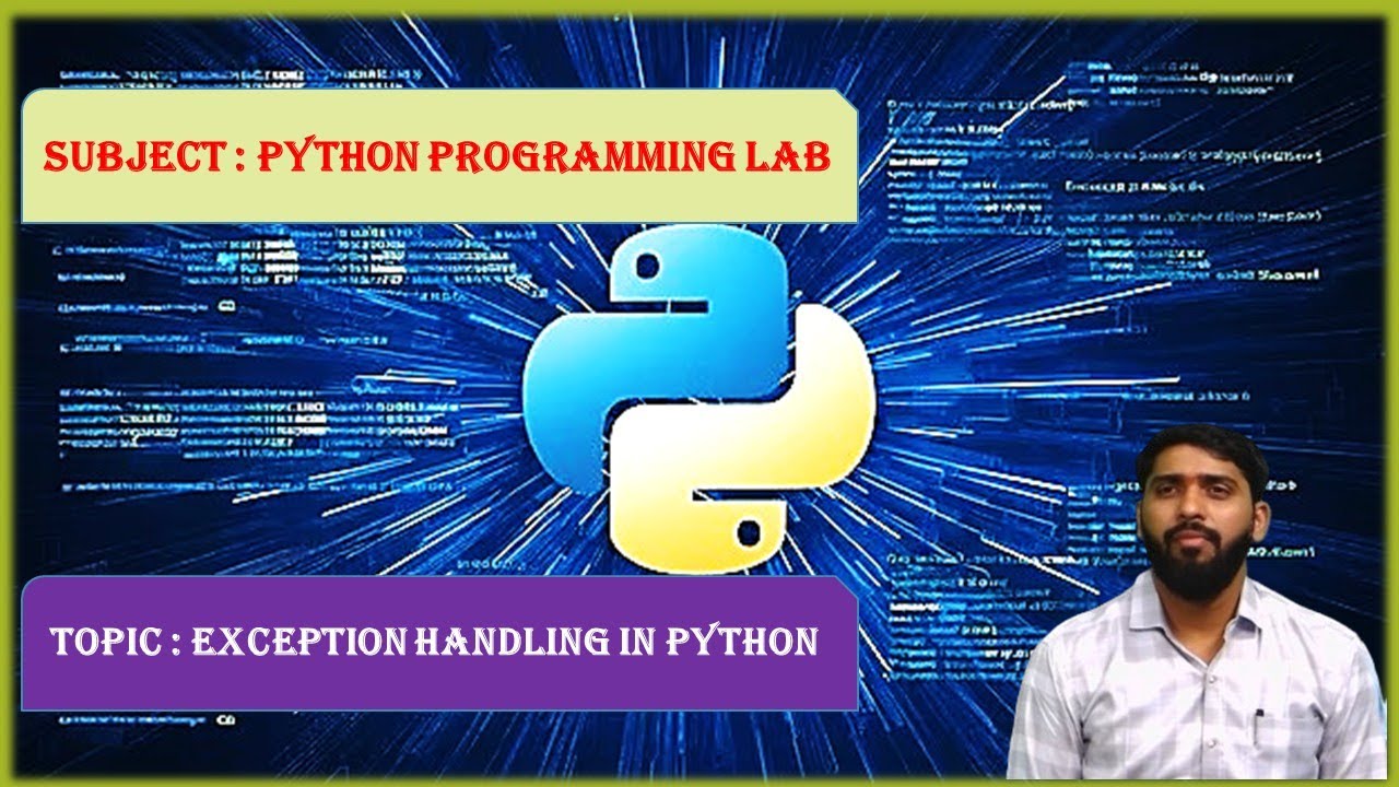 LEC18| Python Programming Lab | Exception Handling in Python by Dr. K ...