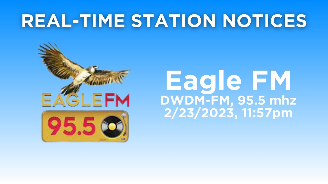 DWDM-FM: Eagle FM 95.5 - sign-off (February 23, 2023 at 11:57 pm) - YouTube