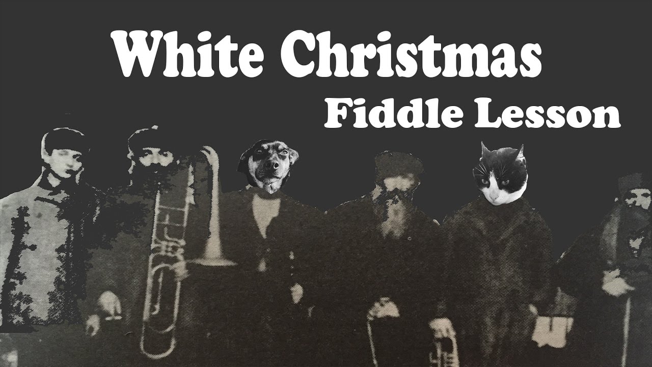 White Christmas - Basic Fiddle Lesson - YouTube