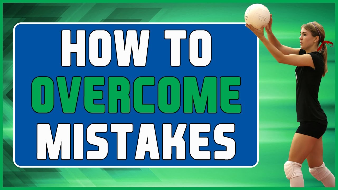 Composure Skills for Athletes Who Make Mistakes: Sports Psychology ...