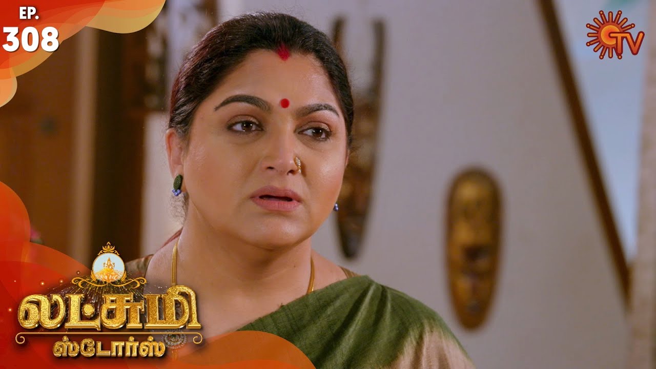 Lakshmi Stores - Episode 308 | 4th January 2020 | Sun TV Serial | Tamil ...