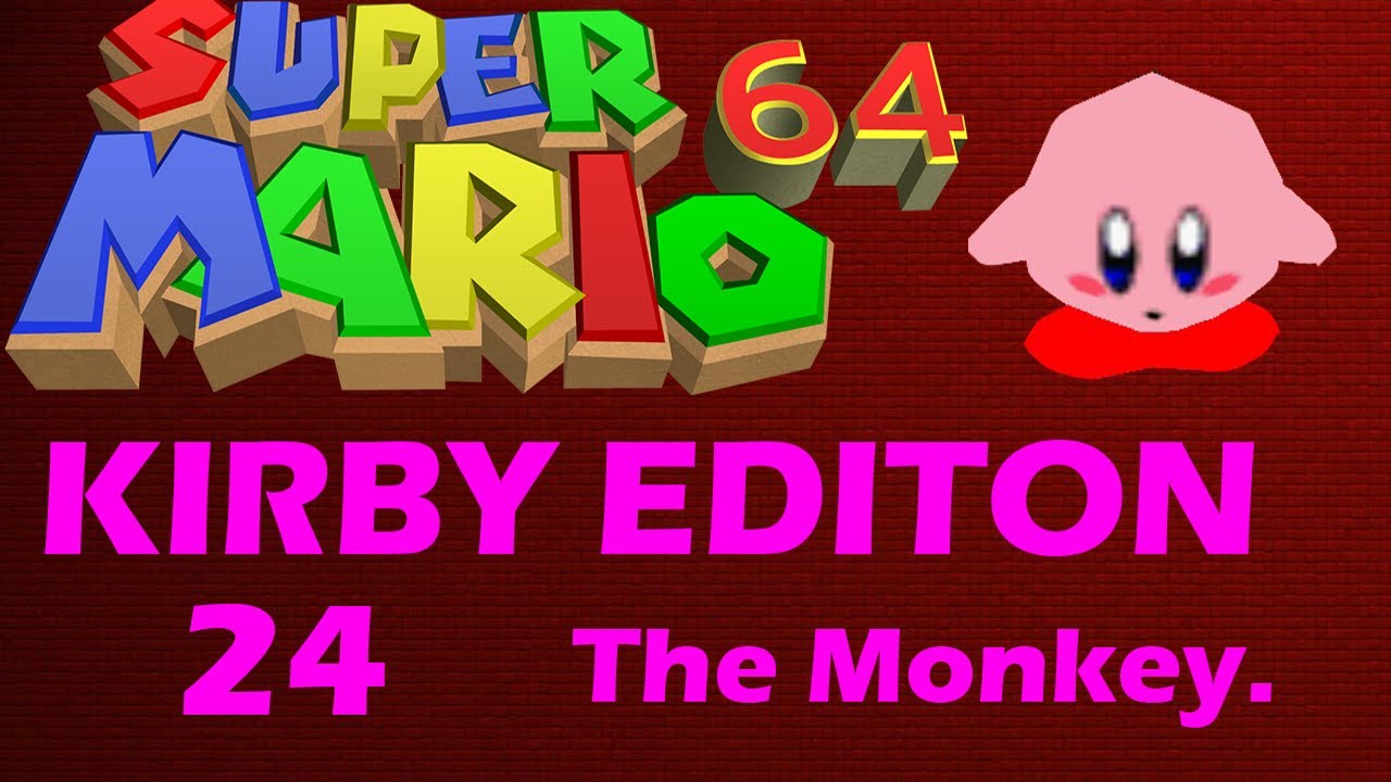 Super Mario 64: Kirby Edition Part 24 - The Monkey. - YouTube