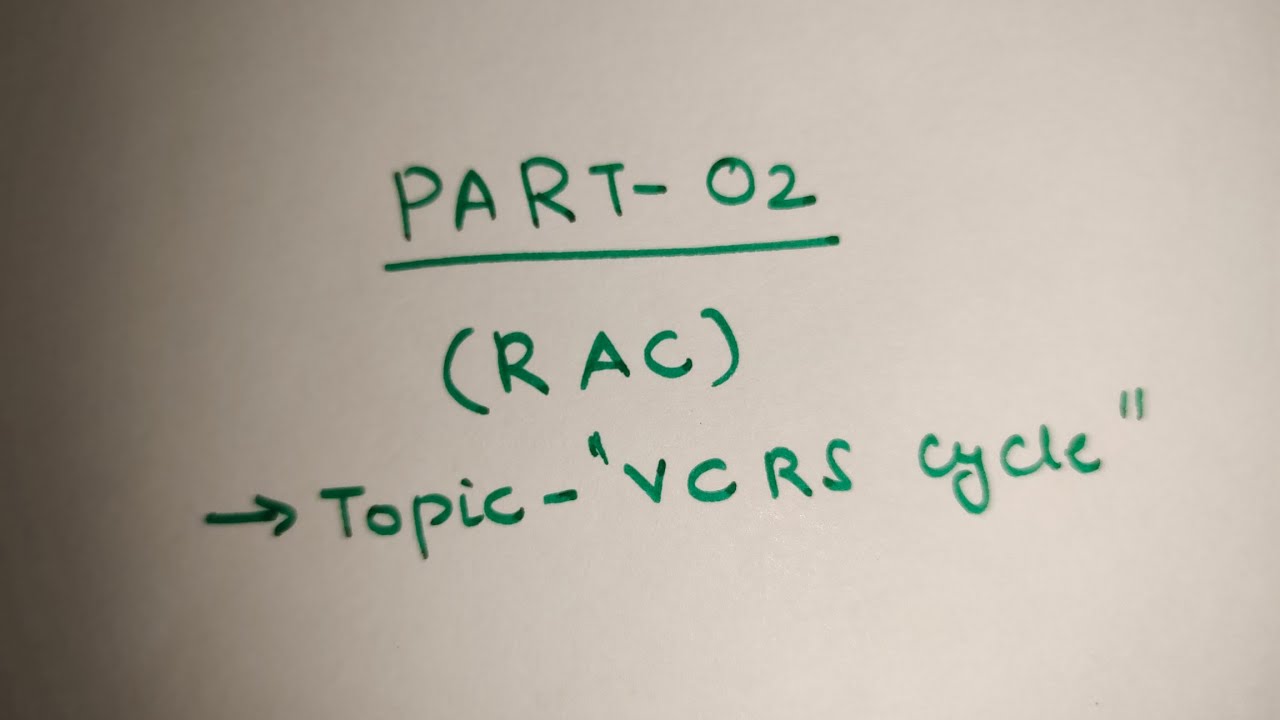 PT.2 RAC //VCRS CYCLE/BEST NUMERICAL #upsc #mechanical #numericals ...