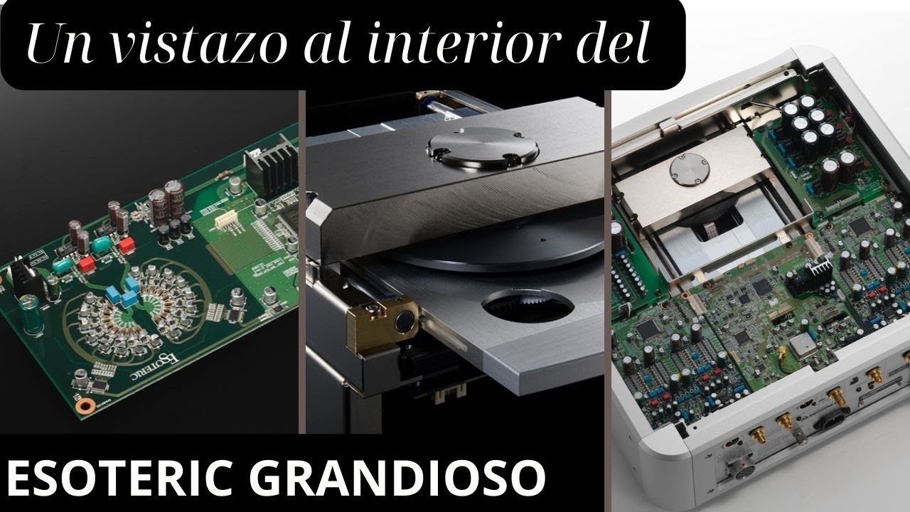 Un vistazo al interior del ESOTERIC GRANDIOSO - YouTube