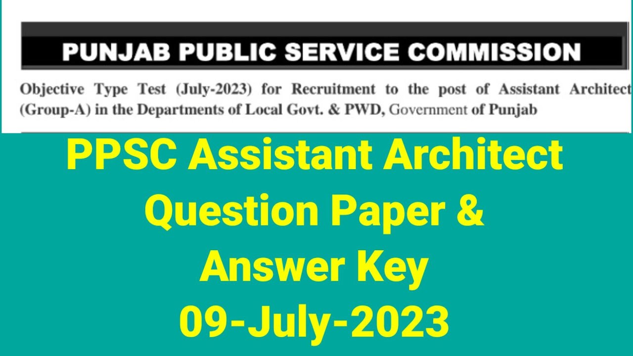 PPSC ASSISTANT ARCHITECT (GROUP A) Answer Key Out - YouTube
