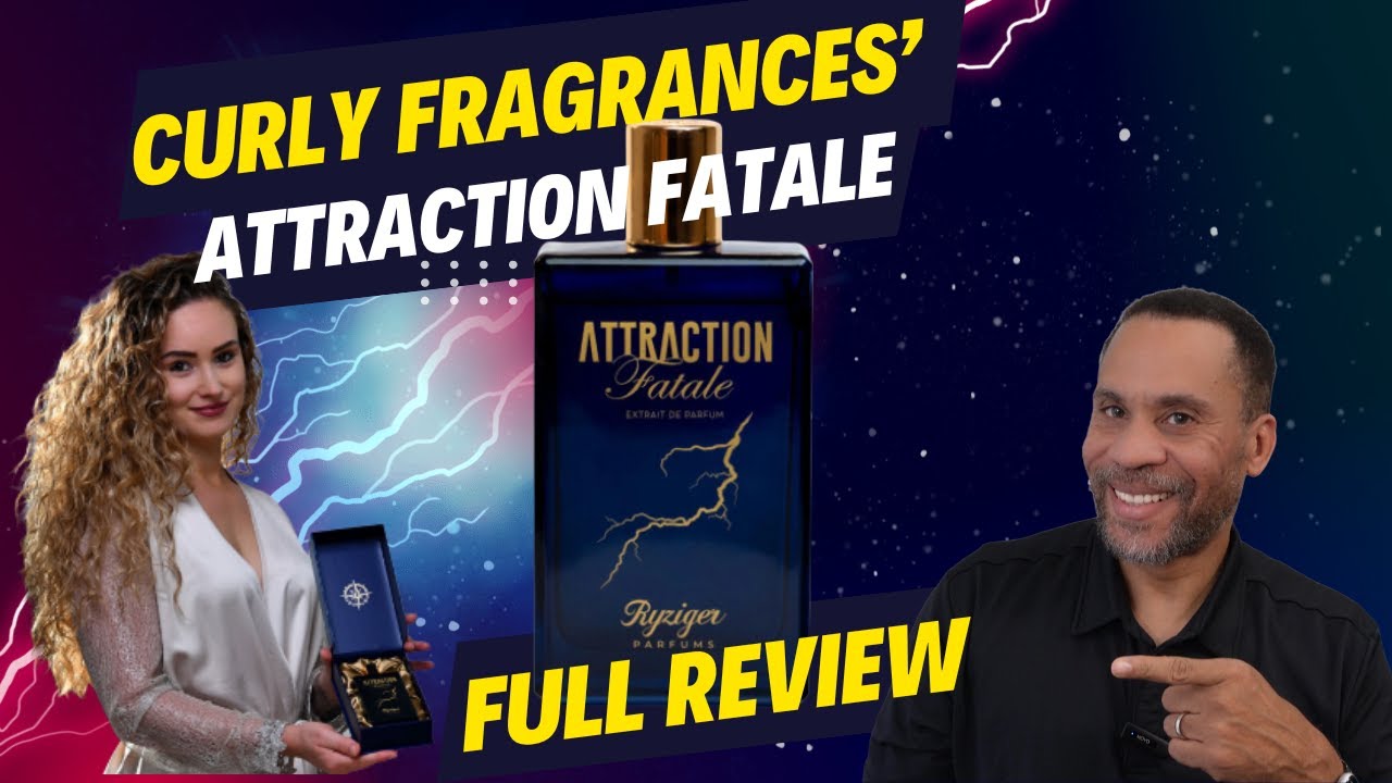 Curly Fragrances' Attraction Fatale Full Review - YouTube