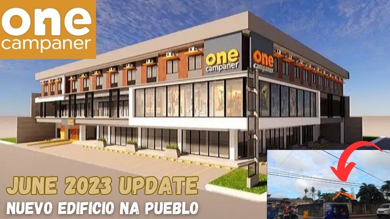 ONE CAMPANER Construction Update (June 2023) | Nuevo edificio de commercio na Pueblo - YouTube