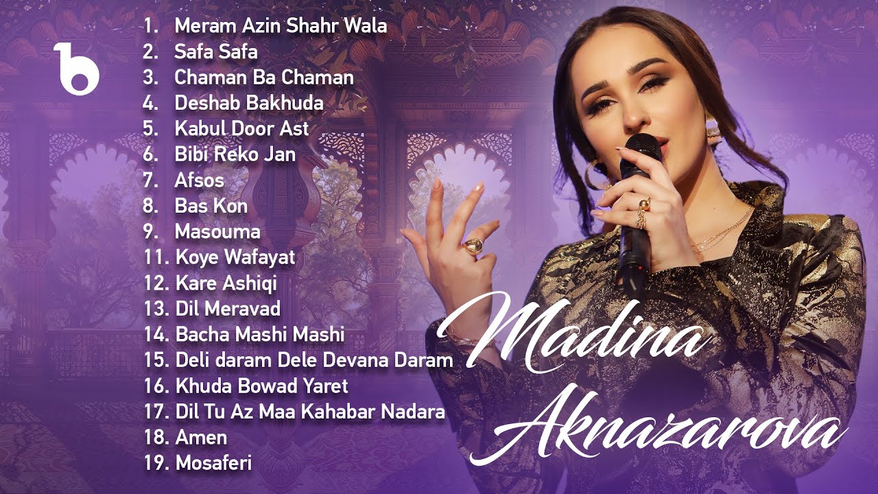 Madina Aknazarova's Unforgettable Hits on Barbud Music | مجموعه آهنگ ...