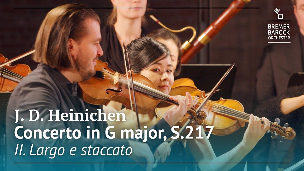 Johann David Heinichen: Concerto in G major, S.217, II. Largo e ...