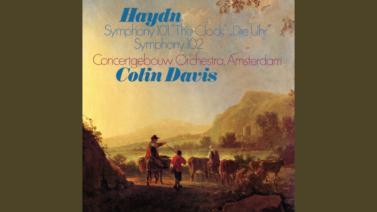 Haydn: Symphony No. 101 in D Major, Hob. I:101 "The Clock": II. Andante ...