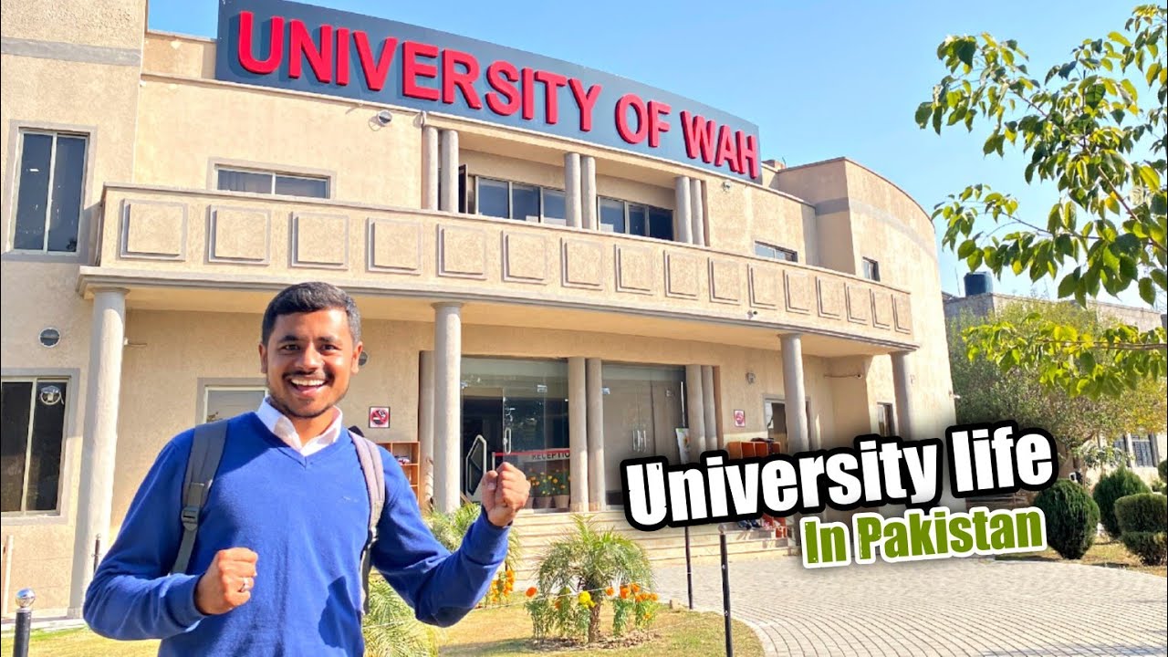 University life in Pakistan || A Day in University of Wah - YouTube